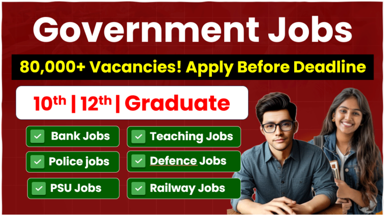 Government Jobs 2026 - 80,000 Govt Jobs Vacancies